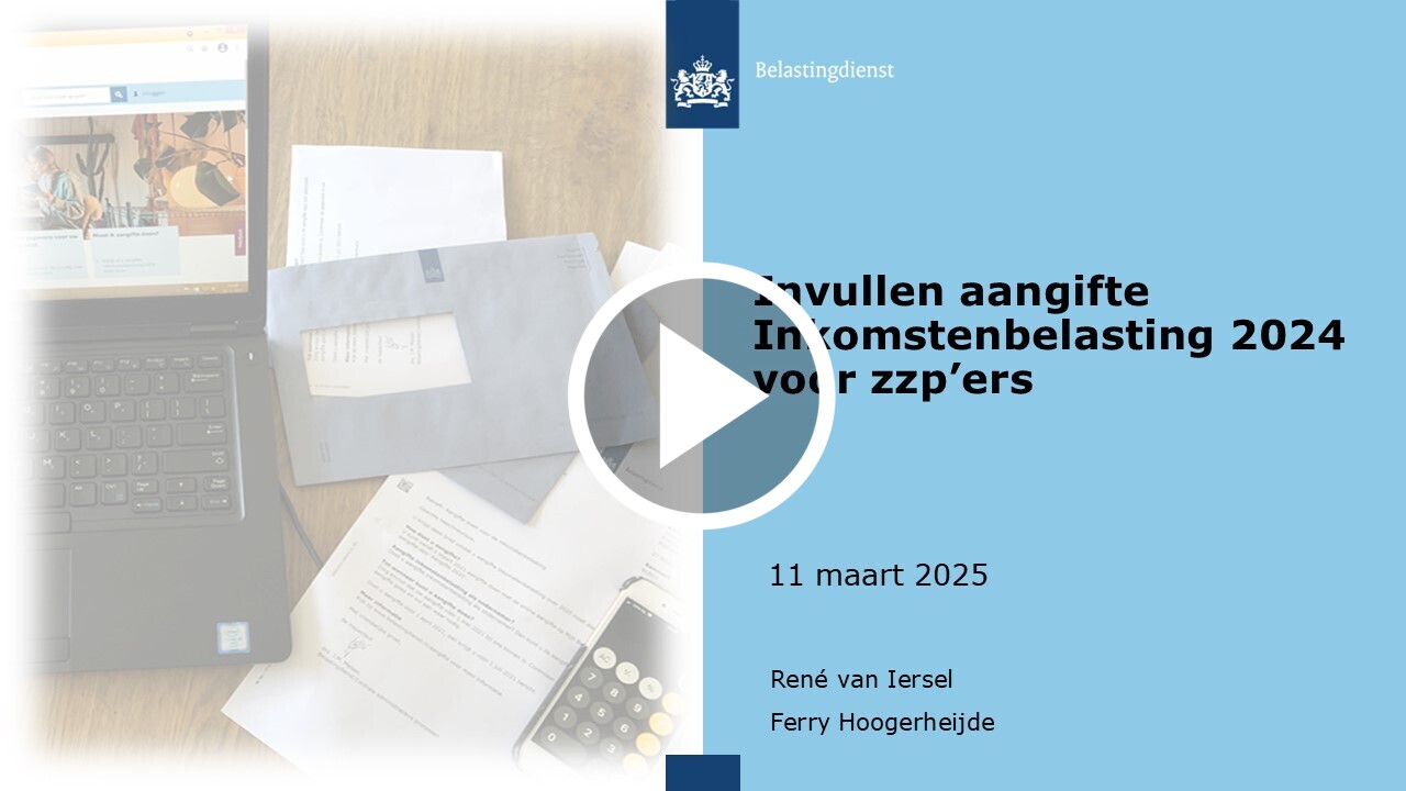 Belastingdienst - Invullen aangifte inkomstenbelasting 2024 voor zzp’ers